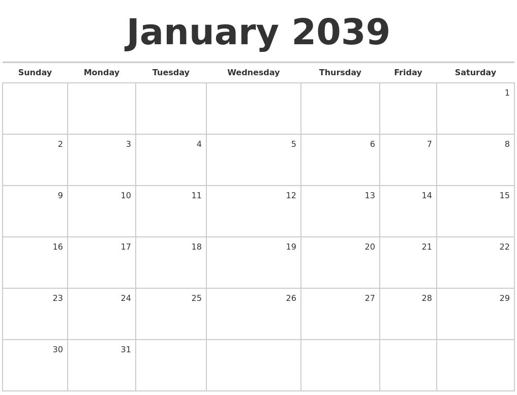 January 2039 Blank Monthly Calendar January 2039 Blank Monthly Calendar